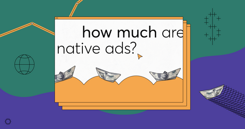 Native Advertising Costs: The Full Guide Explaining Pricing