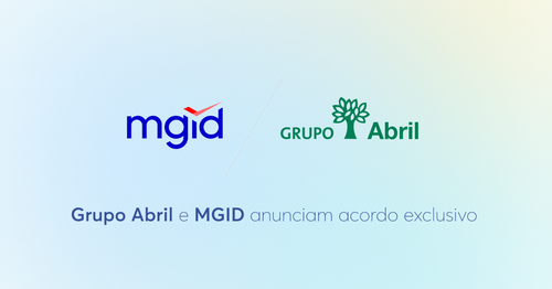 Grupo Abril e MGID anunciam acordo exclusivo para publicidade nativa e ...