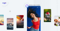 MGID First Ad Platform to Integrate With Google Web Stories